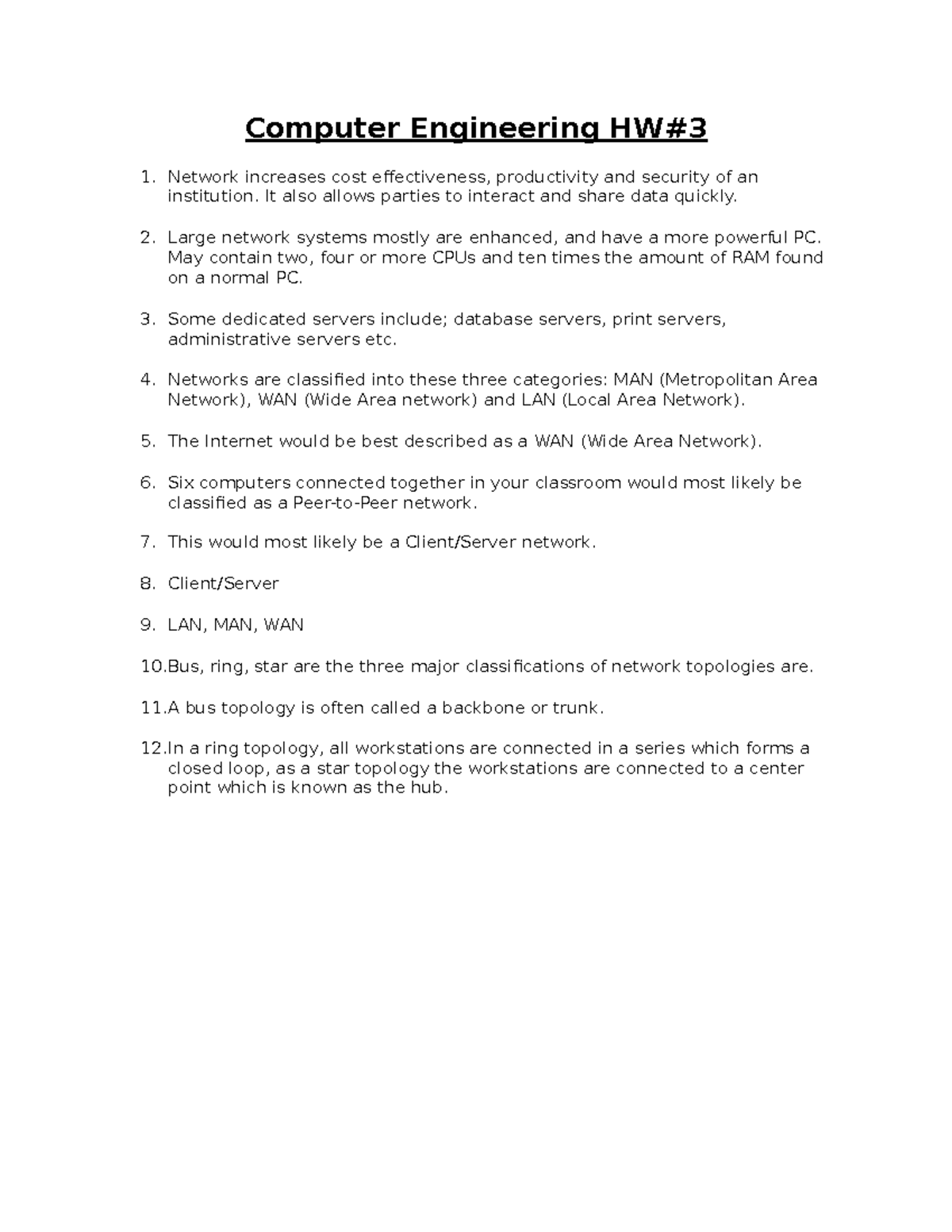 Computer Engineering HW - Computer Engineering HW# Network increases ...