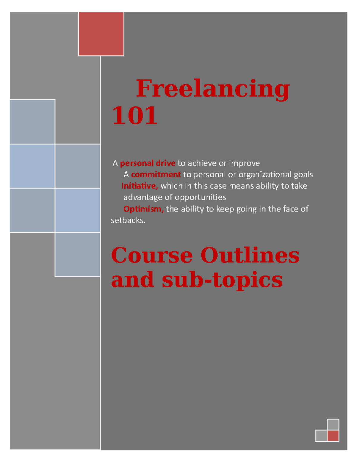 Outlines of the course freelancing 101 - Freelancing 101 A personal ...