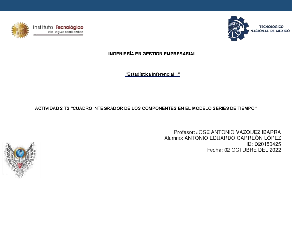 Act 2 T2 Cuadro Integrador de series de tiempo Carreon Lopez Antonio ...