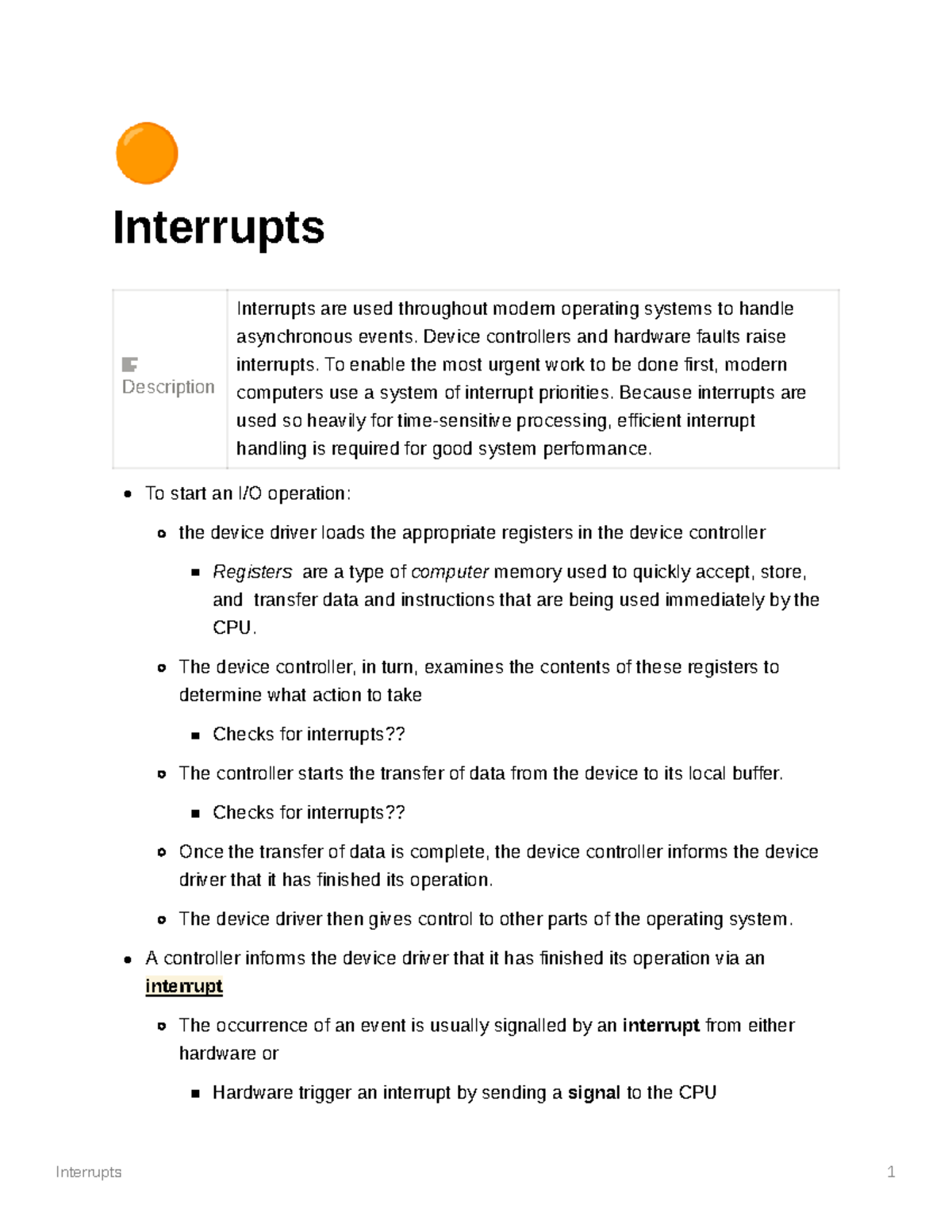 Interrupts 🟠 Interrupts Description Interrupts Are Used Throughout Modern Operating Systems To