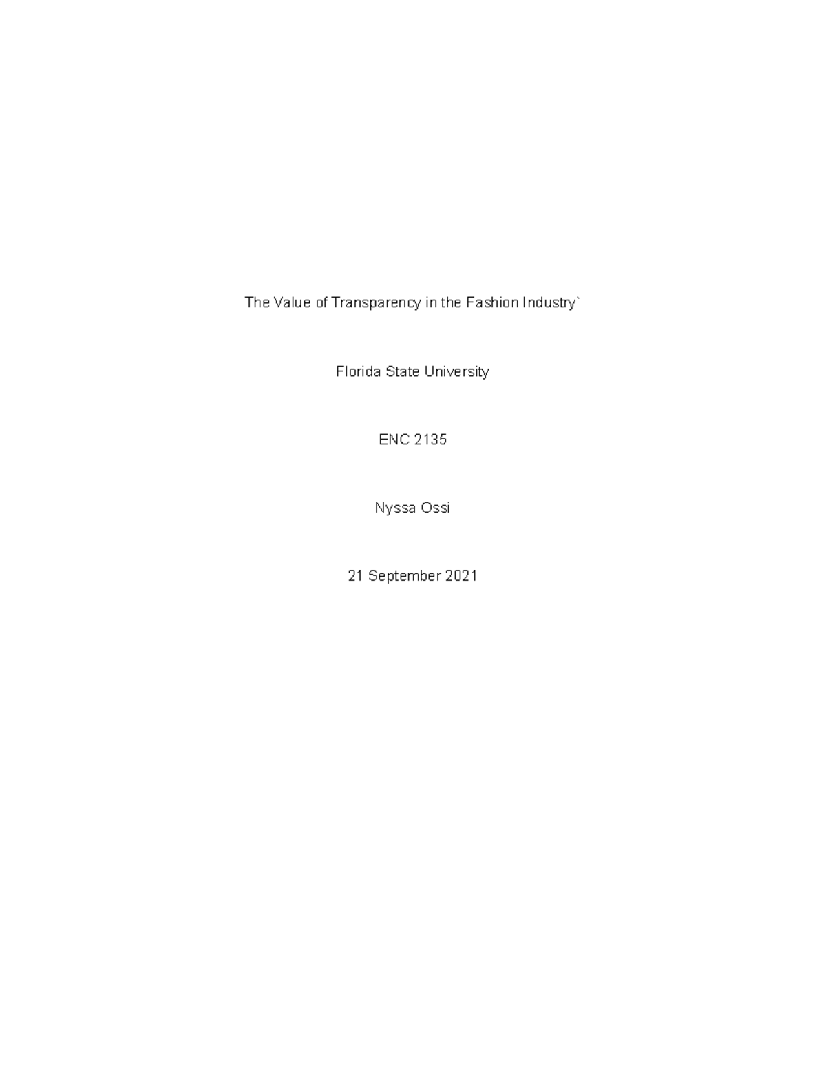 ENC 2135 Research essay 2 - The Value of Transparency in the Fashion ...