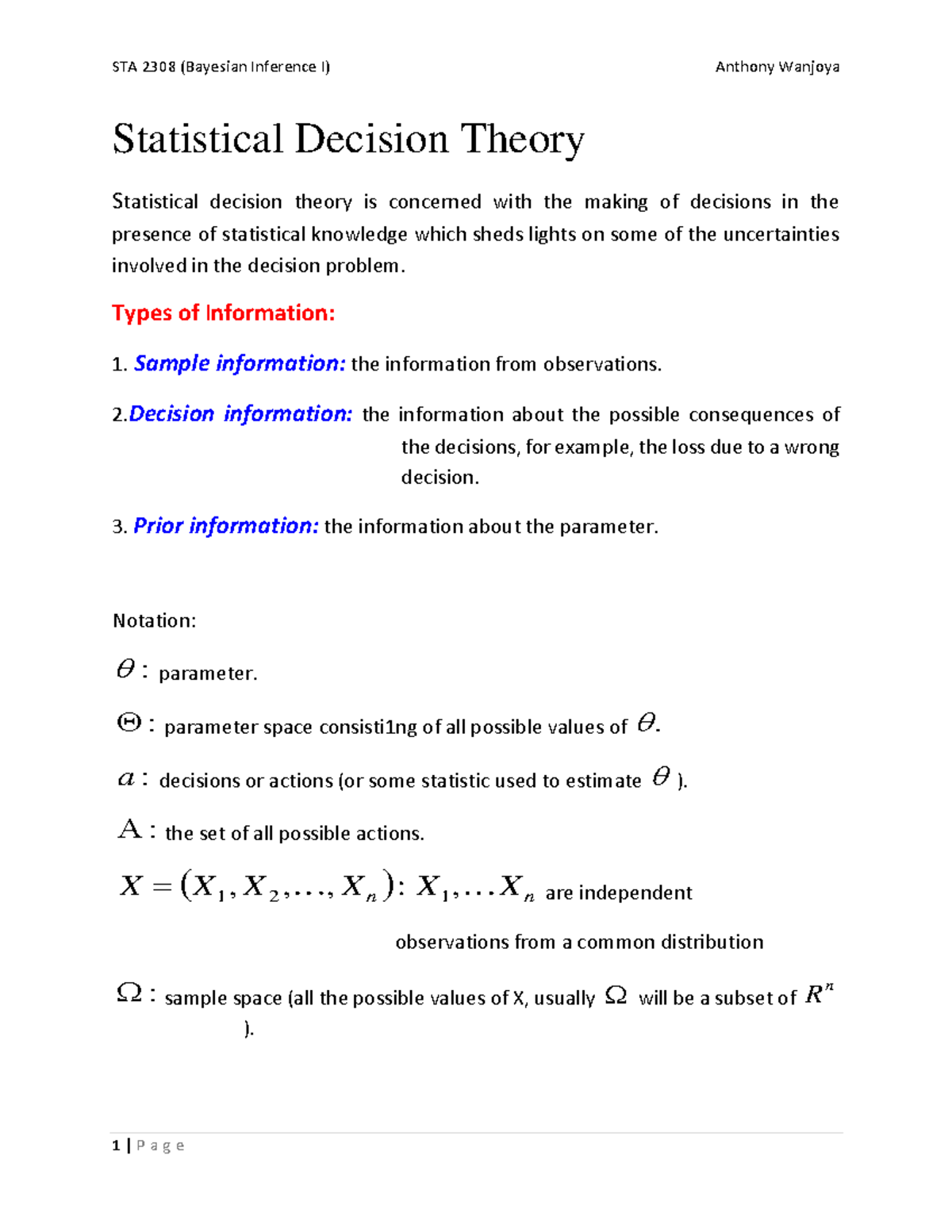 5. Decision Principles - ####### Statistical Decision Theory Statistical decision theory is ...