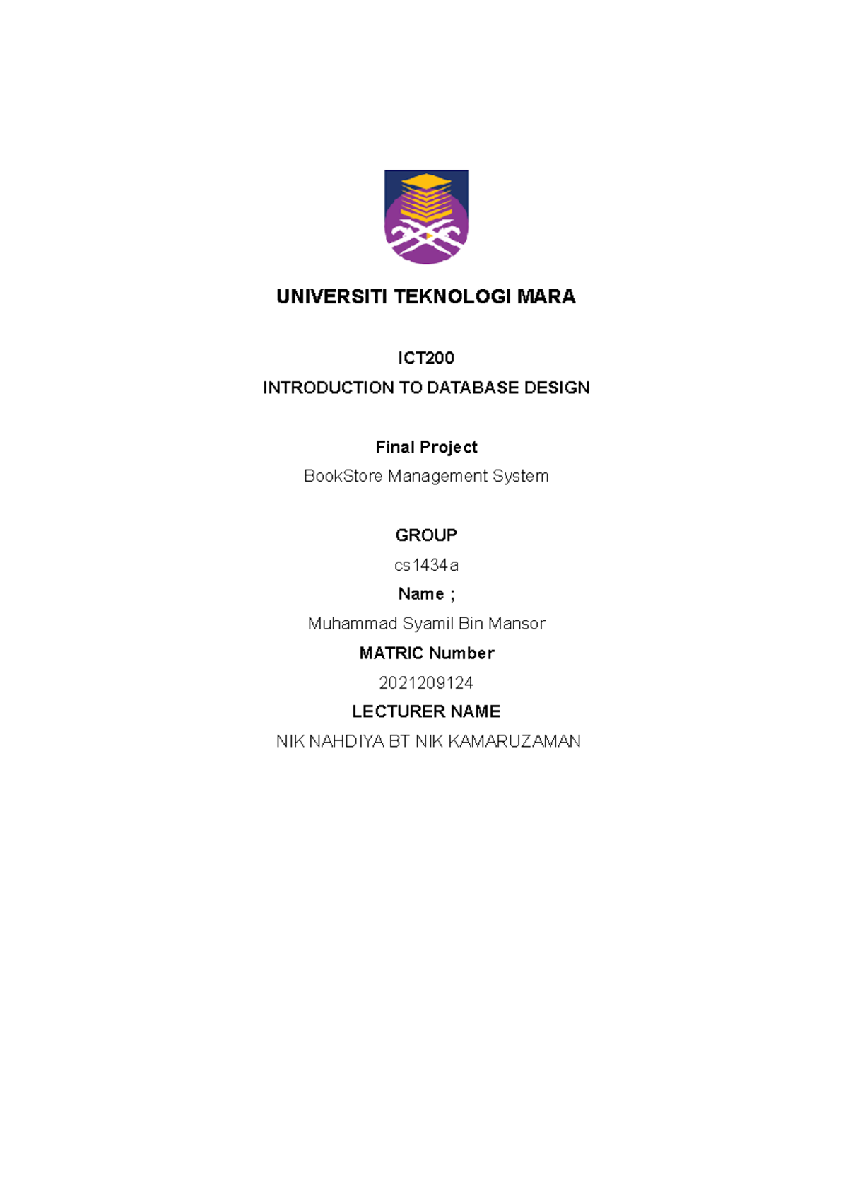 Final Report Ict200 2 Xspenuhnya Universiti Teknologi Mara Ict Introduction To Database
