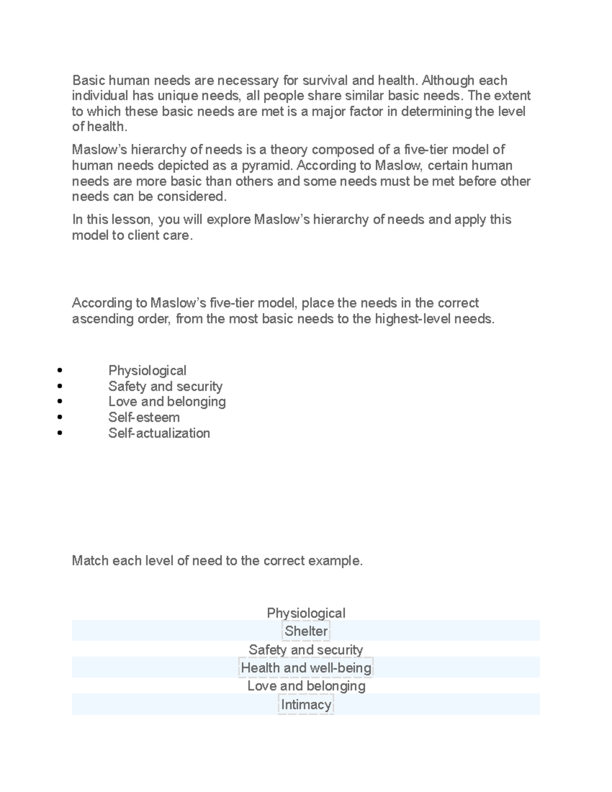 Maslow Needs - Basic human needs are necessary for survival and health ...