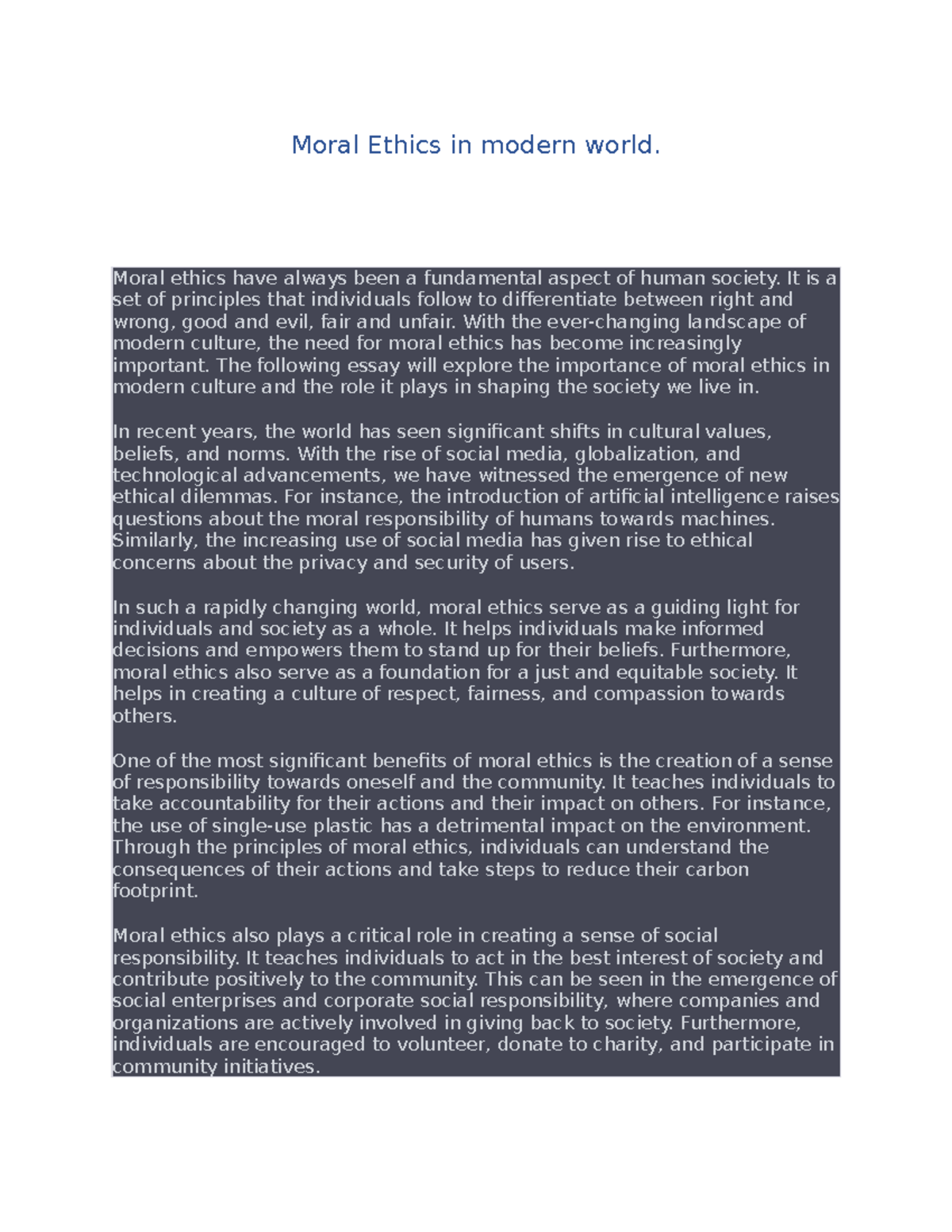 Moral Ethics in modern world - Moral ethics have always been a ...