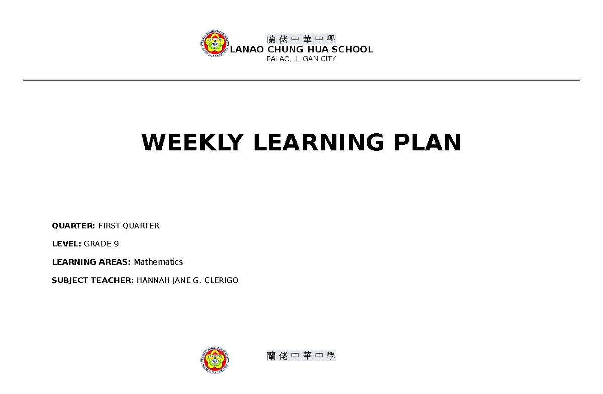 MATH 9 Weekly Learning PLAN - 蘭 佬 中 華 中 學 LANAO CHUNG HUA SCHOOL PALAO, ILIGAN CITY WEEKLY ...