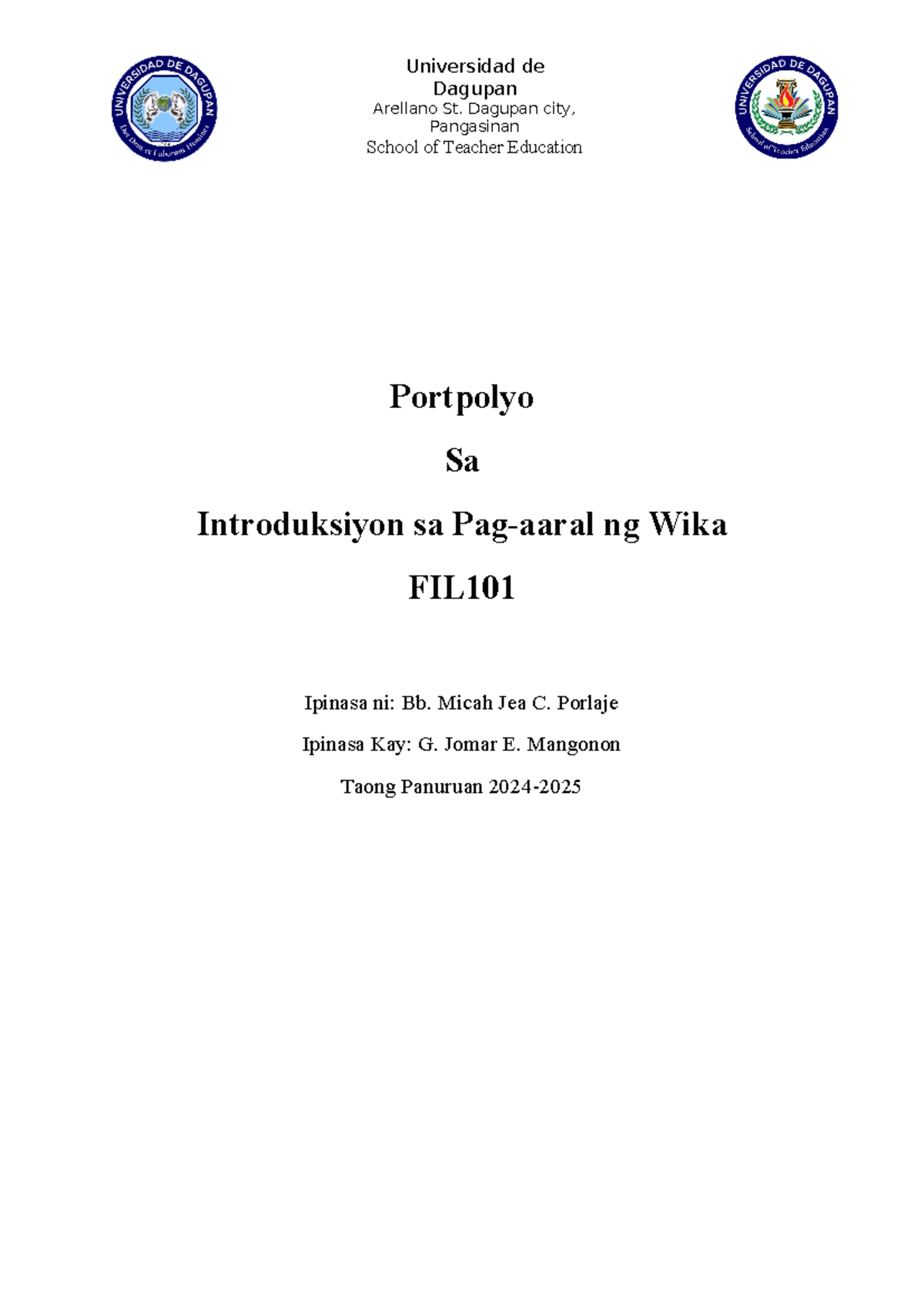 Portpolyo sa FIL101 - Simple Portfolio - Dagupan Arellano St. Dagupan ...