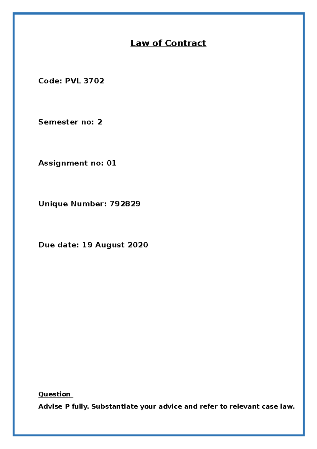 Assignment 1 PVL3702 - Law of Contract Code: PVL 3702 Semester no: 2 Assignment no: 01 Unique ...