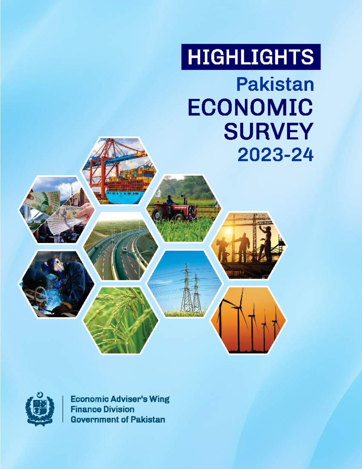 Highlights Economic Survey Of Pakistan 2023 2024 - Imdad Ullah Bosal Finance Secretary MESSAGE ...