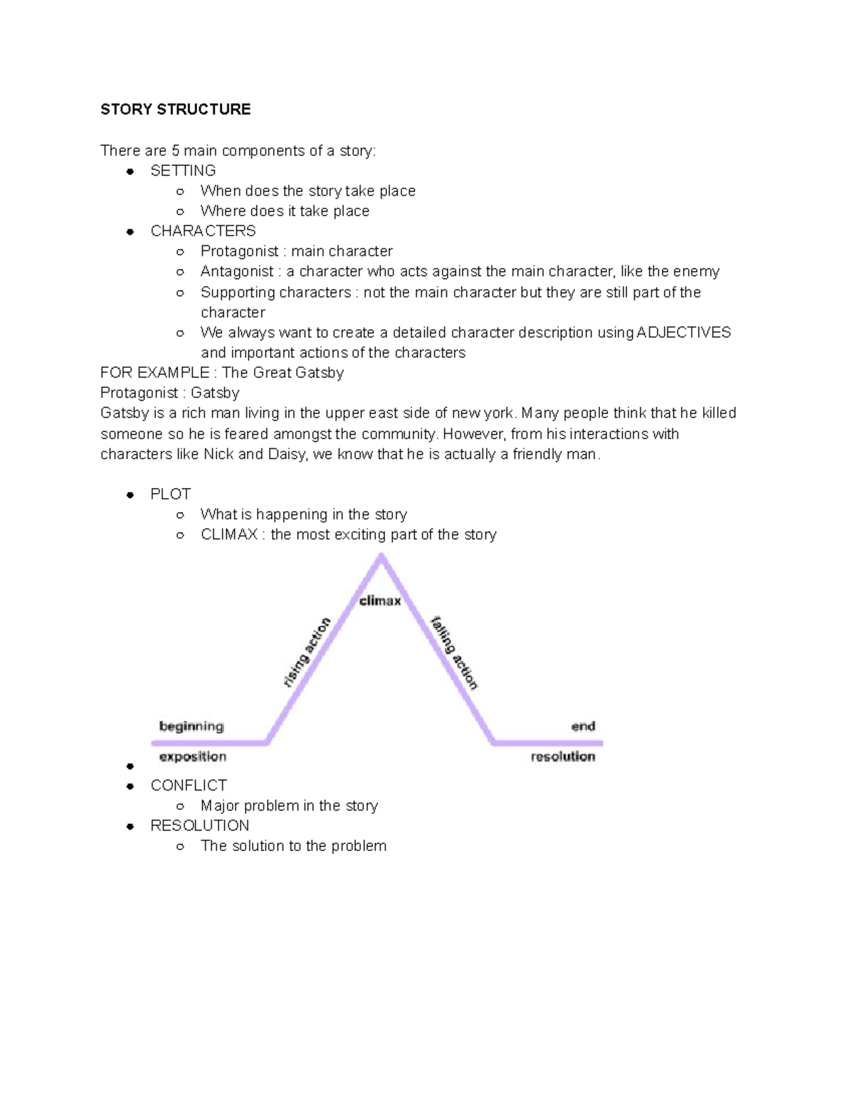 Story Structure Summary STORY STRUCTURE There Are 5 Main Components
