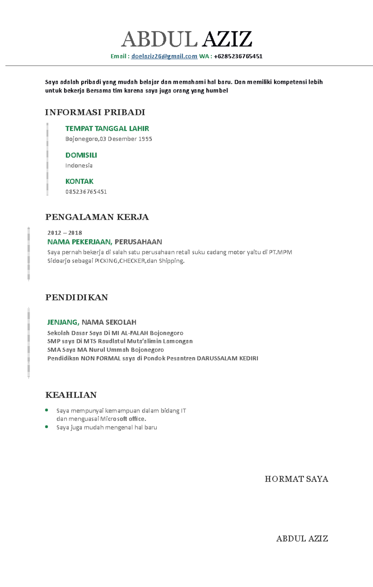 CV Word 1 - 123 - ABDUL AZIZ Email : doelaziz26@gmail WA : + Saya adalah pribadi yang mudah ...