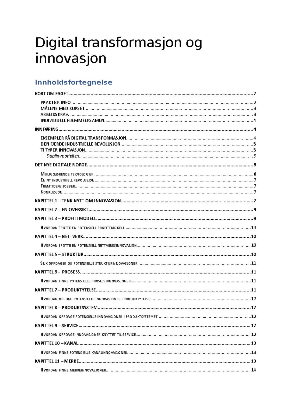 Digital transformasjon og innovasjon, notater - Digital transformasjon og innovasjon KORT OM ...
