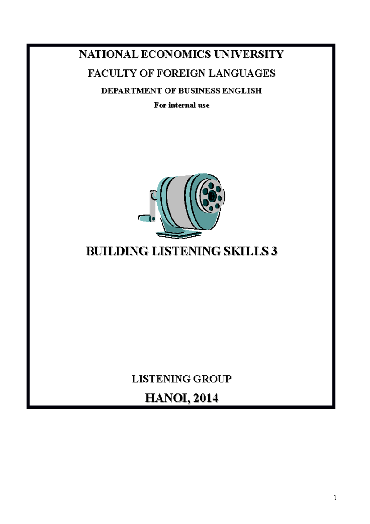 Building Listening Skills 3 - updated - NATIONAL ECONOMICS UNIVERSITY ...