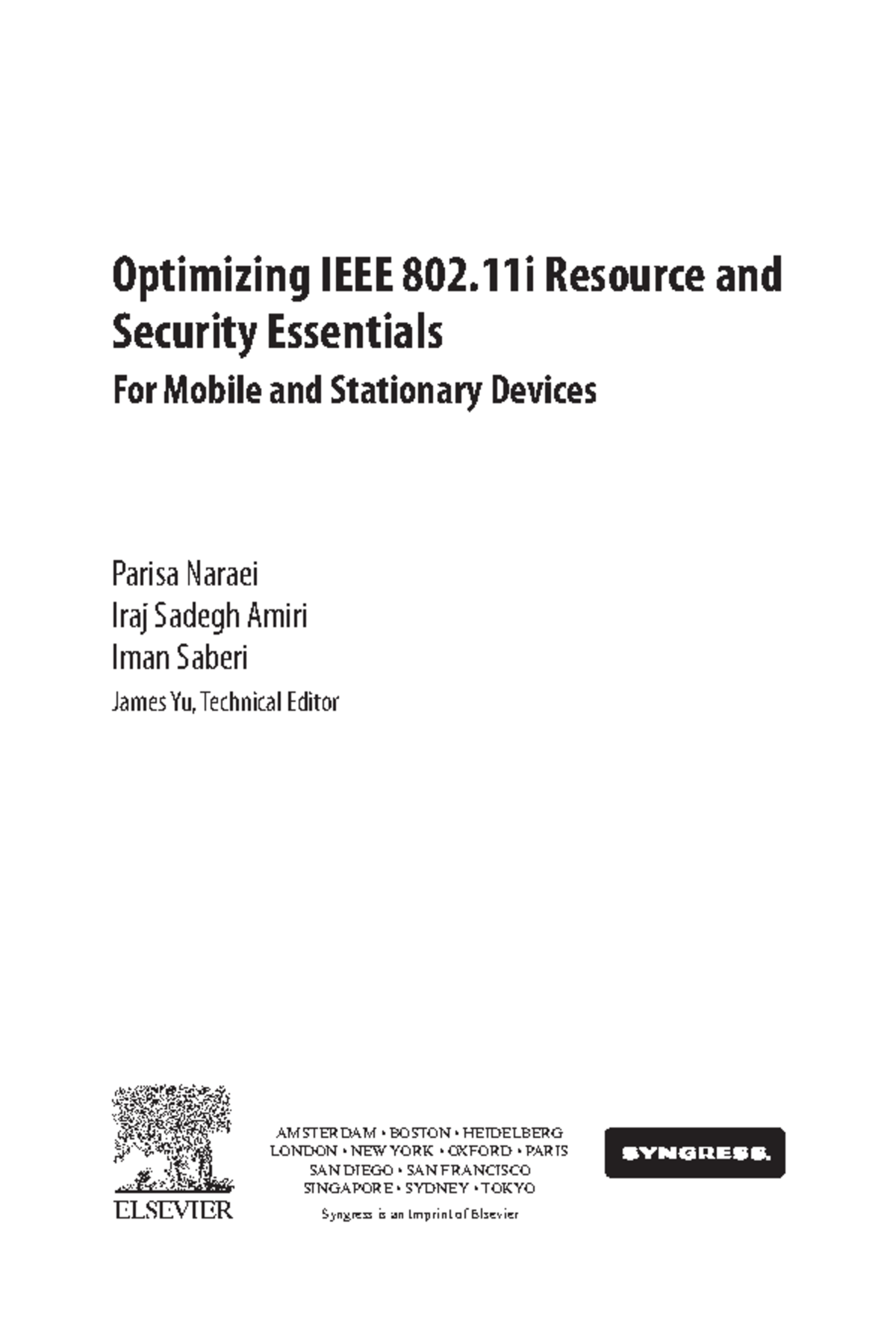 Optimizing IEEE 802.11i Resource and Security Essentials For Mobile and ...