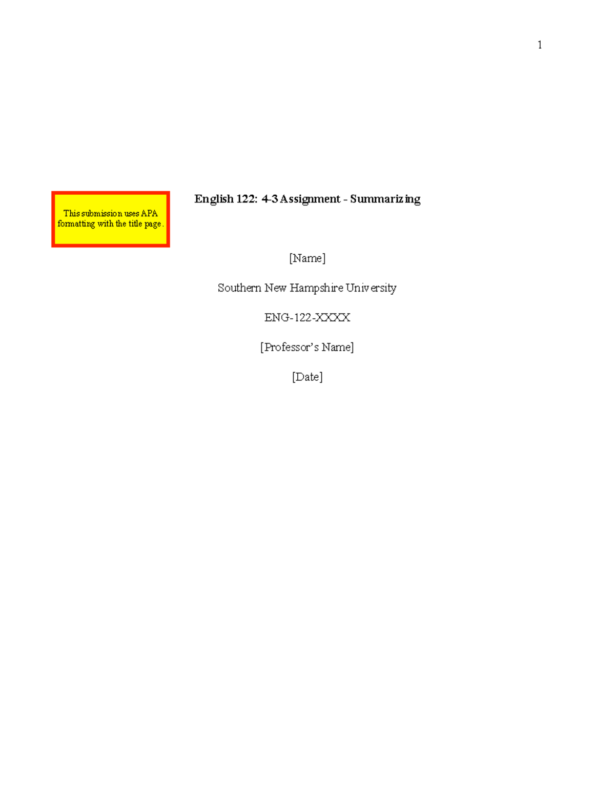 ENG 122 4-3 - English composition - 1 English 122: 4-3 Assignment - Summarizing [Name] Southern ...