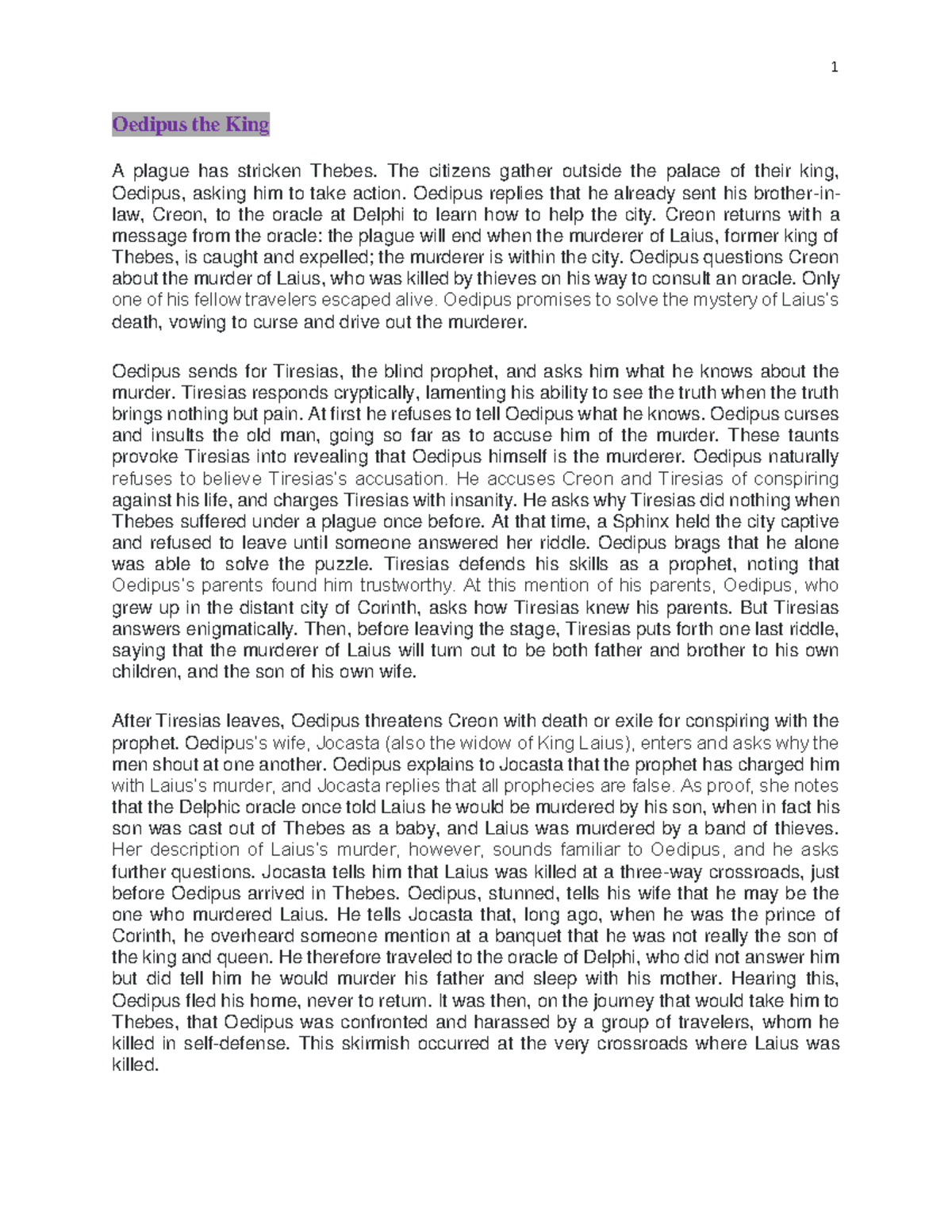 Oedipus the King summary - 1 Oedipus the King A plague has stricken ...