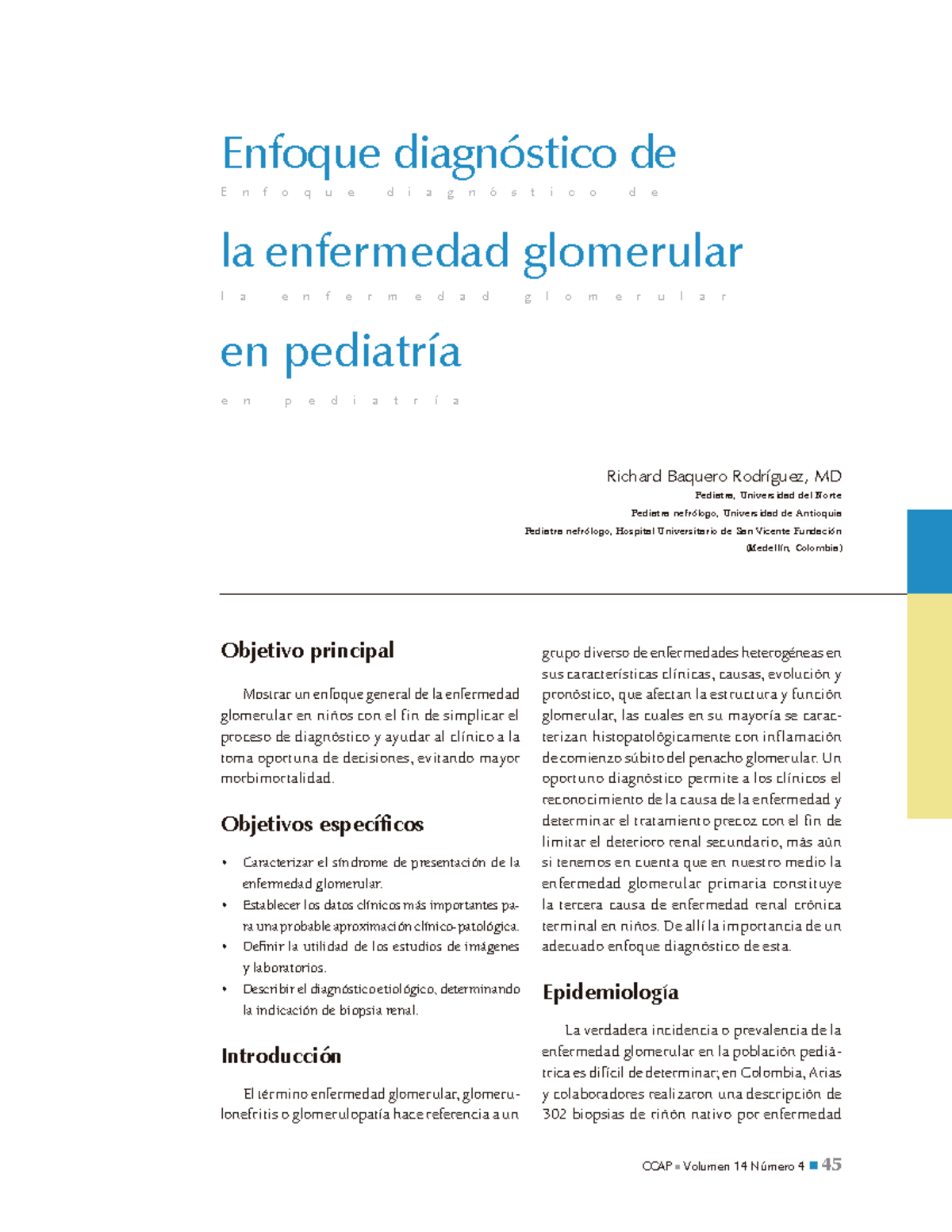 Enfoque diagnóstico de la enfermedad glomerular en pediatría - CCAP Q Volumen 14 Número 4 Q 45 ...