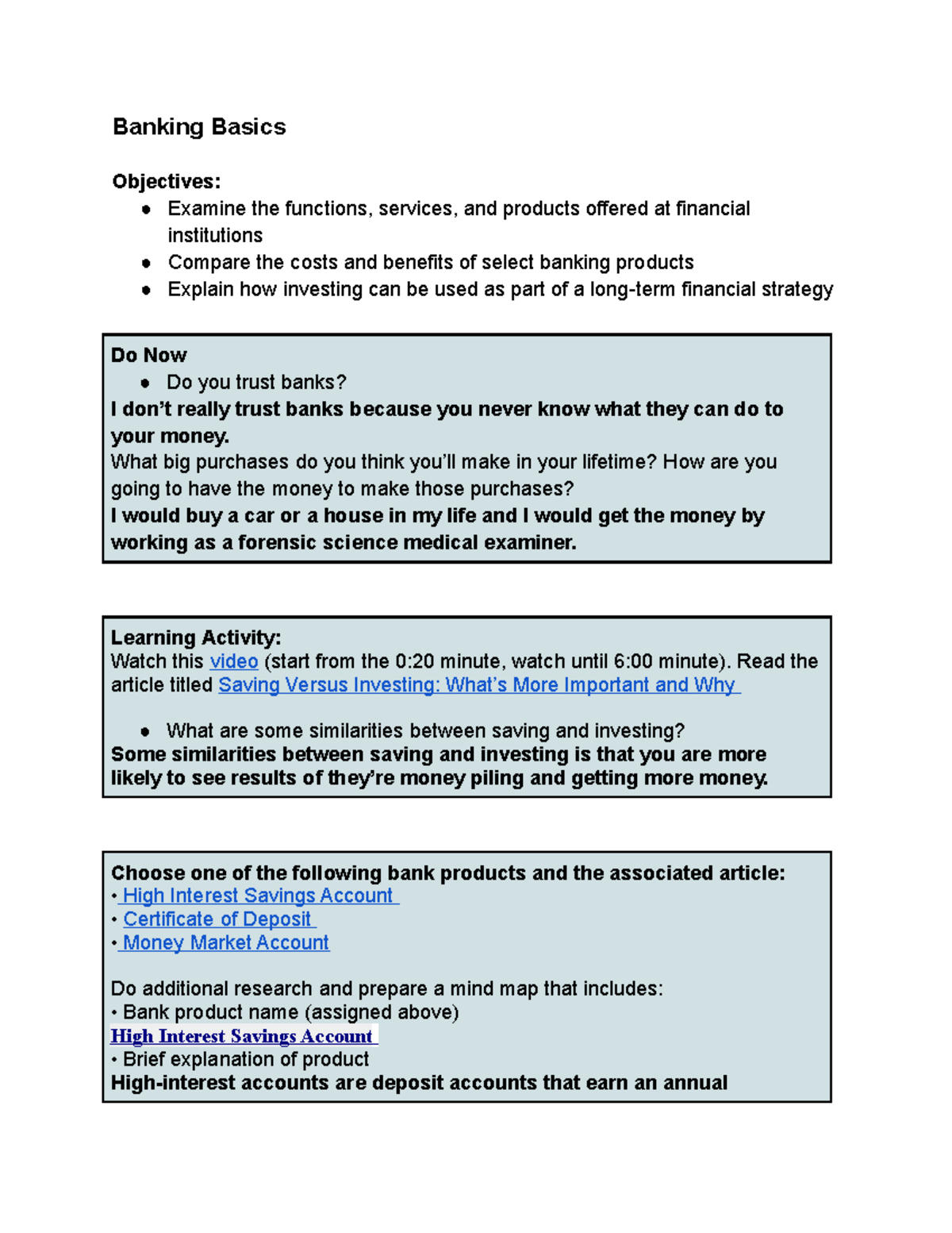 - Banking Basics - Banking Basics Objectives: Examine the functions ...