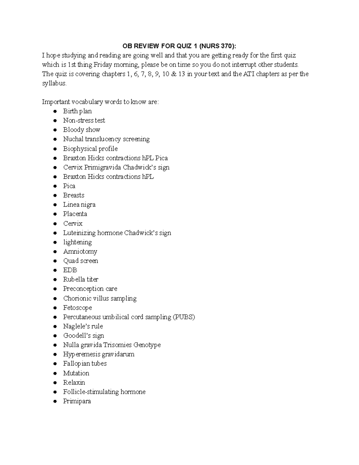OB Review FOR QUIZ 1 (NURS 370) - OB REVIEW FOR QUIZ 1 (NURS 370): I hope studying and reading ...