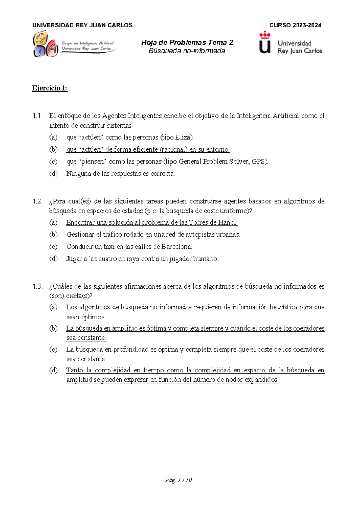 Hoja2-solucion - Hoja solucion - Hoja de Problemas Tema 2 Búsqueda no-informada Ejercicio 1 : 1 ...
