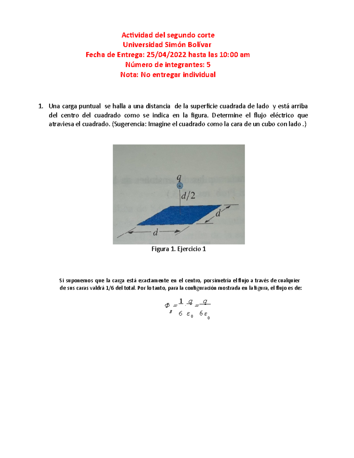 Trabajo el - tareas - Actividad del segundo corte Universidad Simón Bolívar Fecha de Entrega ...