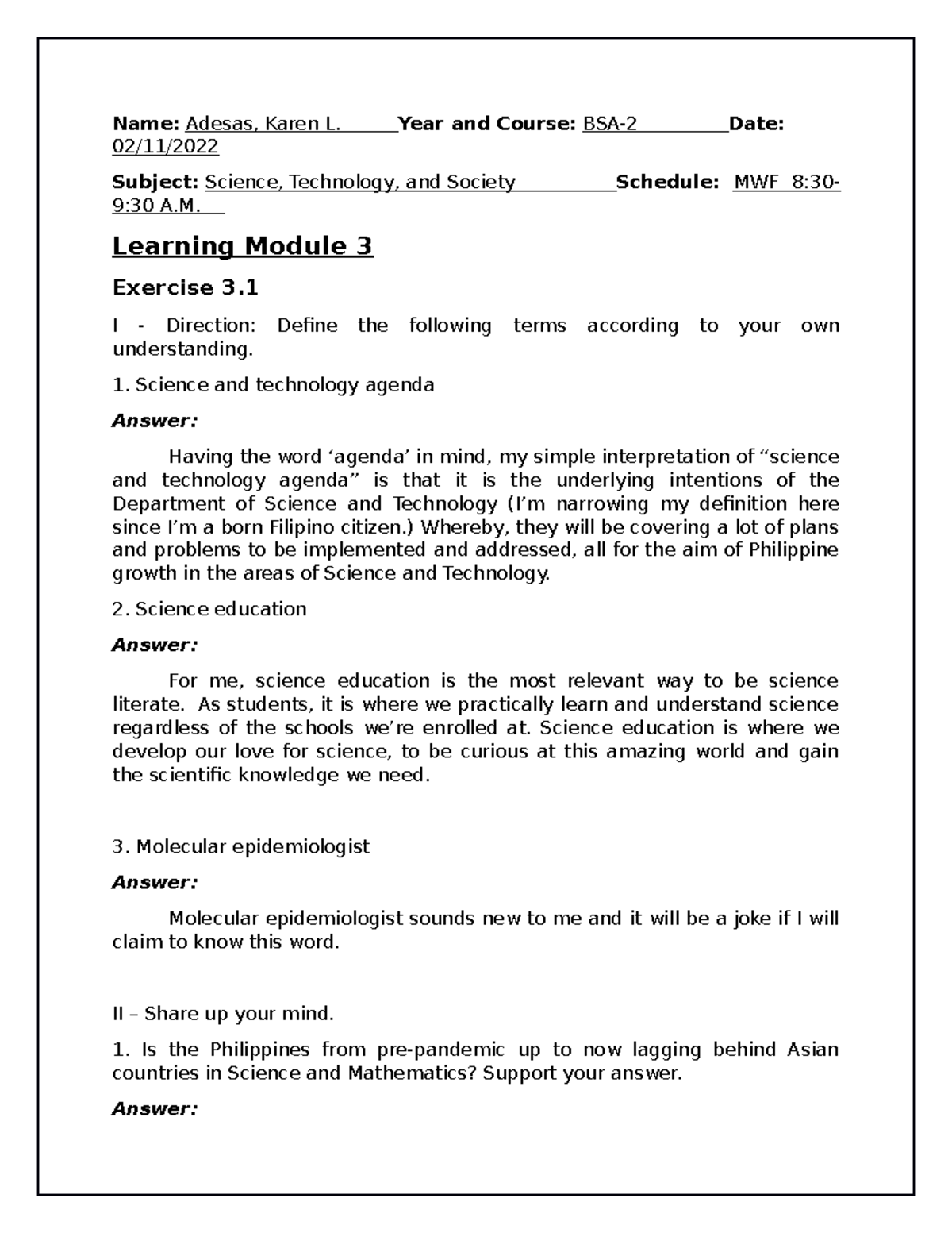 Adesas, Karen L. LM3 - STS ANSWERS LEARNING ASSESSMENT. All based from my own point of view ...