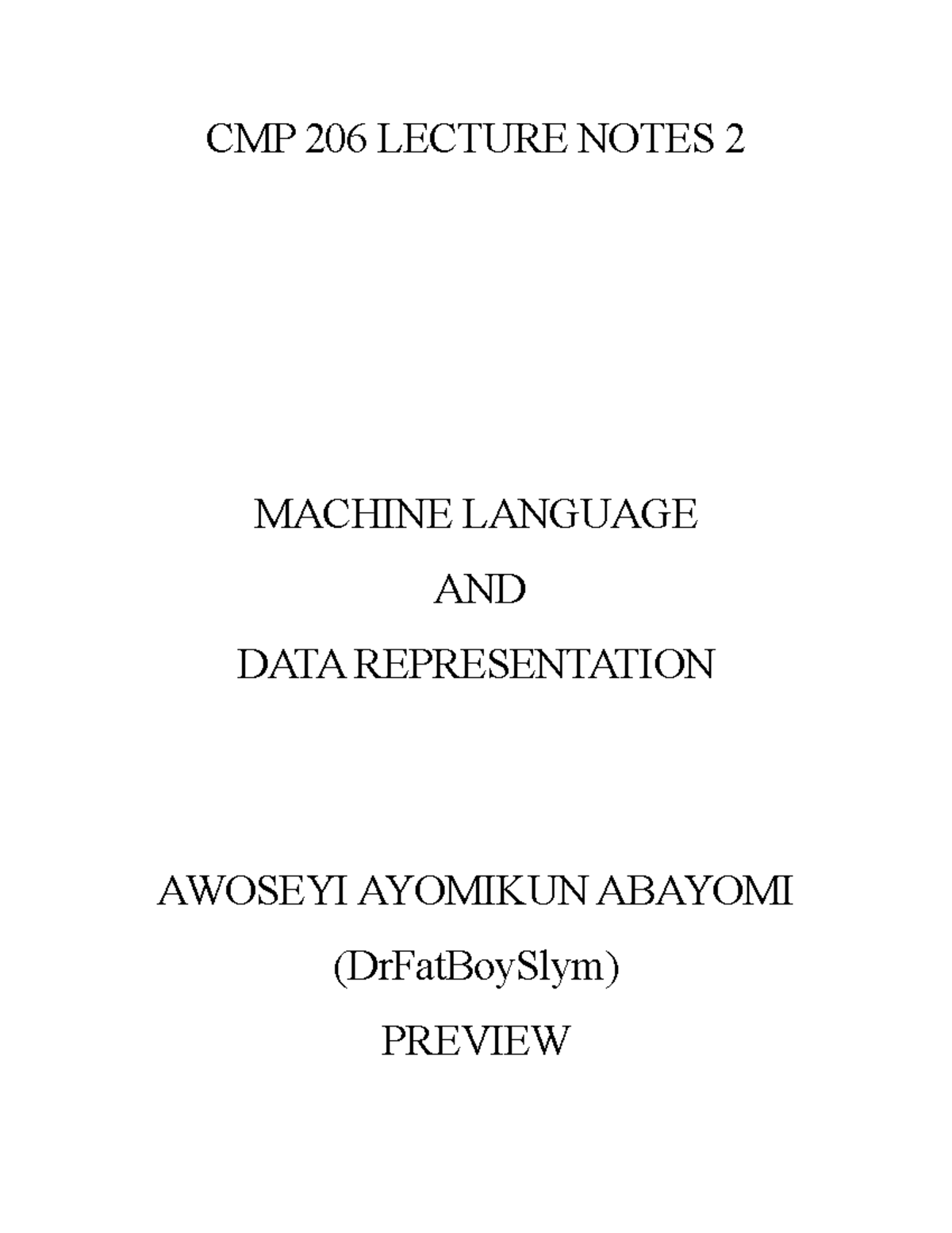 CMP 206-lecture Note-2 - CMP 206 LECTURE NOTES 2 MACHINE LANGUAGE AND ...