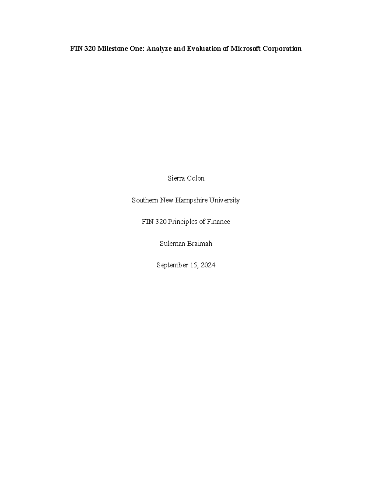 FIN 320 Milestone One - Write a short paper that introduces the ...