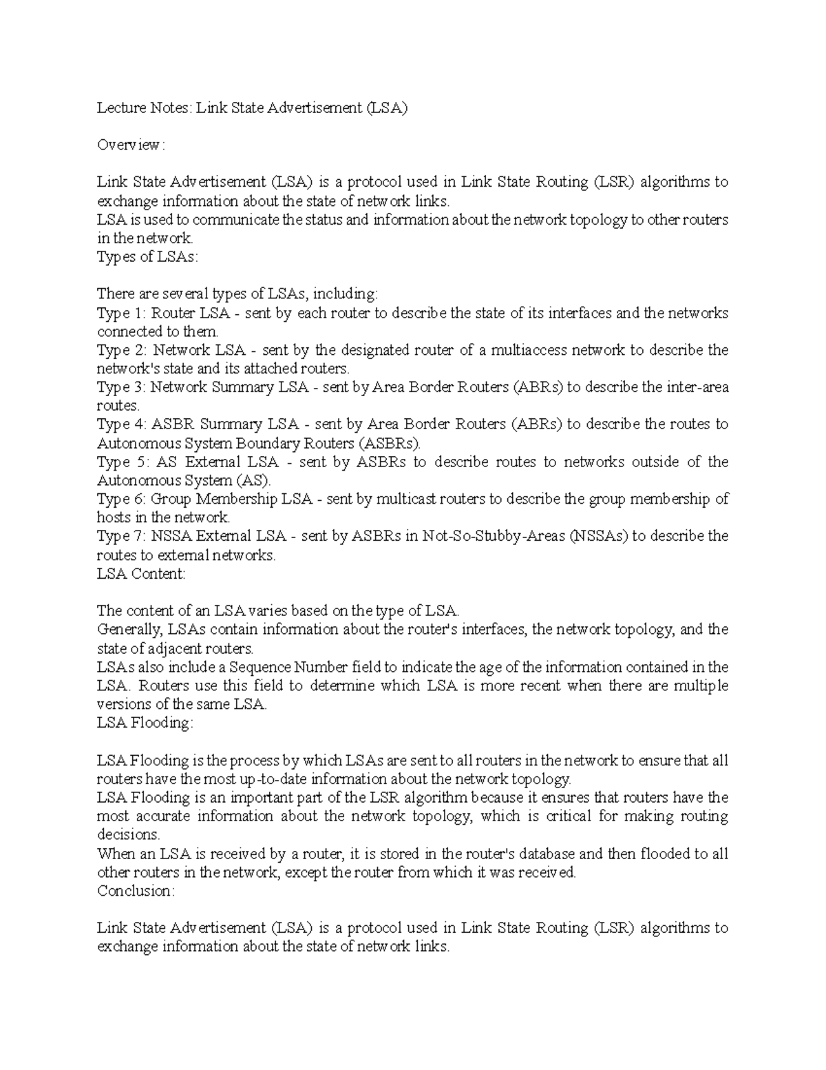 Link State Advertisement - LSA is used to communicate the status and ...