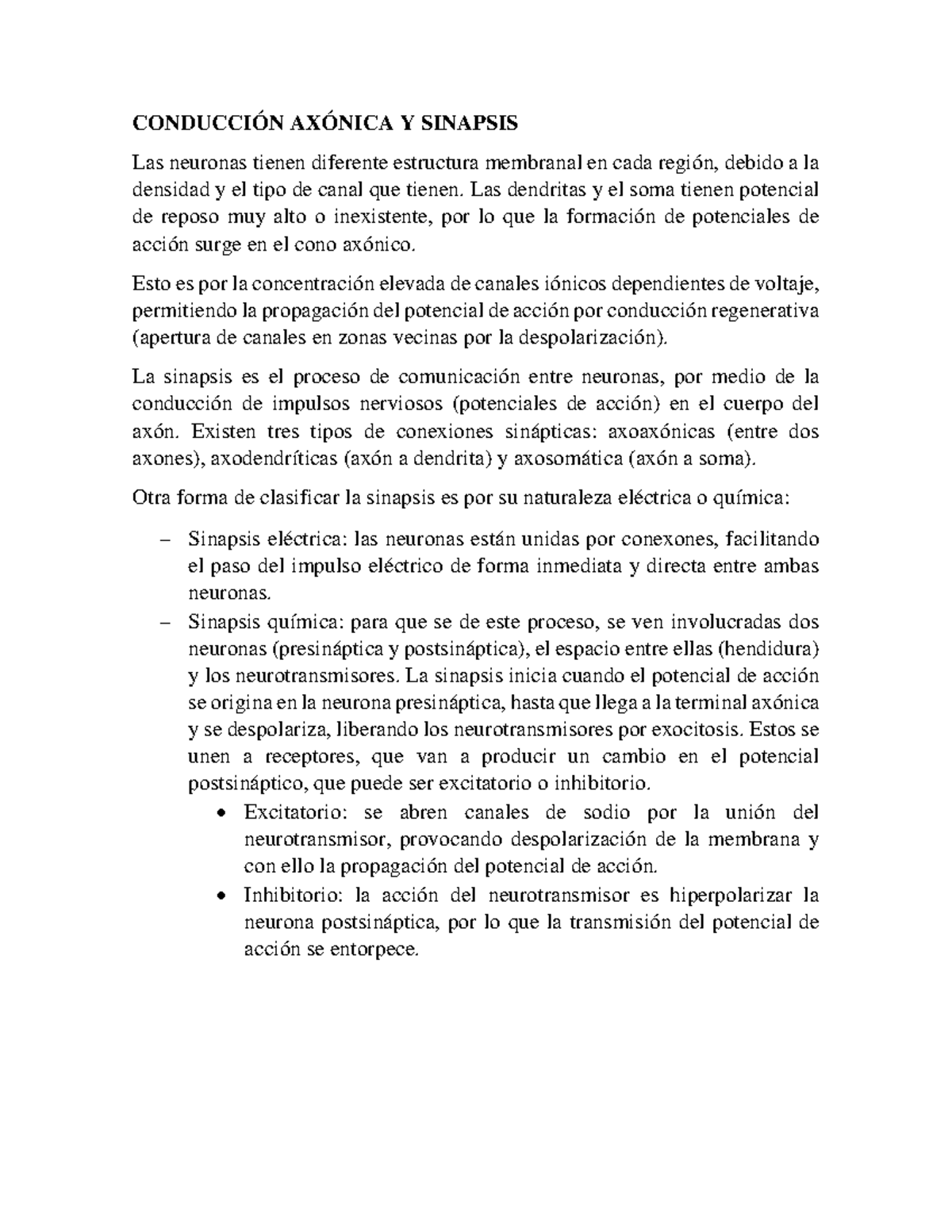 Sinapsis - CONDUCCIÓN AXÓNICA Y SINAPSIS Las neuronas tienen diferente ...