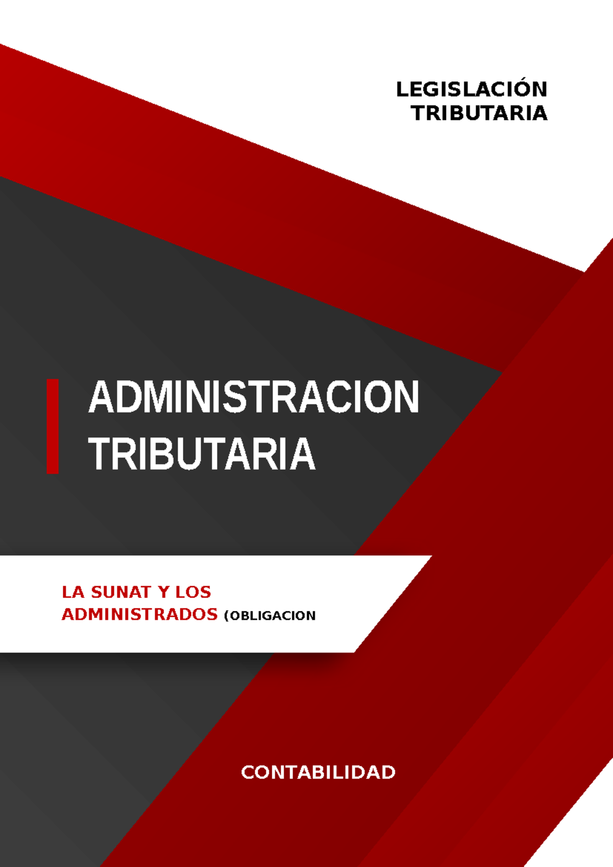 Administracion Tributaria - ADMINISTRACION TRIBUTARIA LA SUNAT Y LOS ...