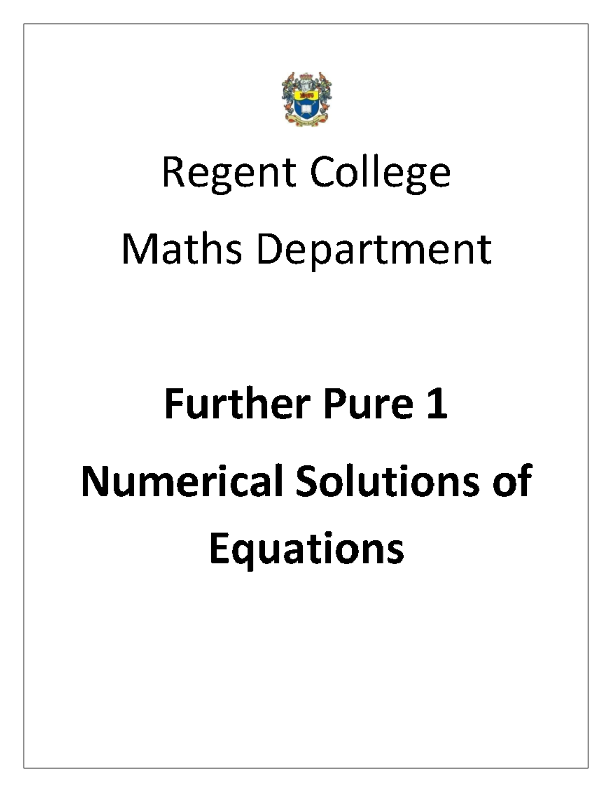 Fp1 numerical - dfgshbh - Regent College Maths Department Further Pure ...