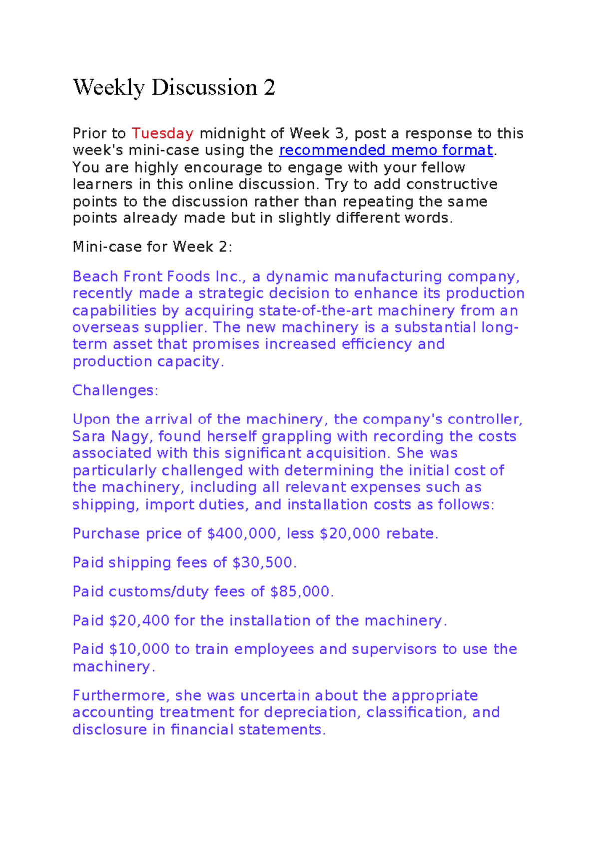 Weekly Discussion - You are highly encourage to engage with your fellow ...