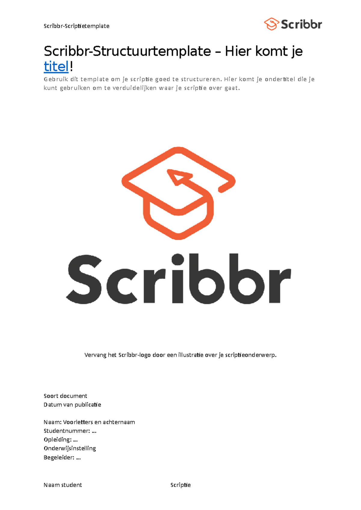 Scriptie template - Scribbr-Structuurtemplate – Hier komt je titel ...