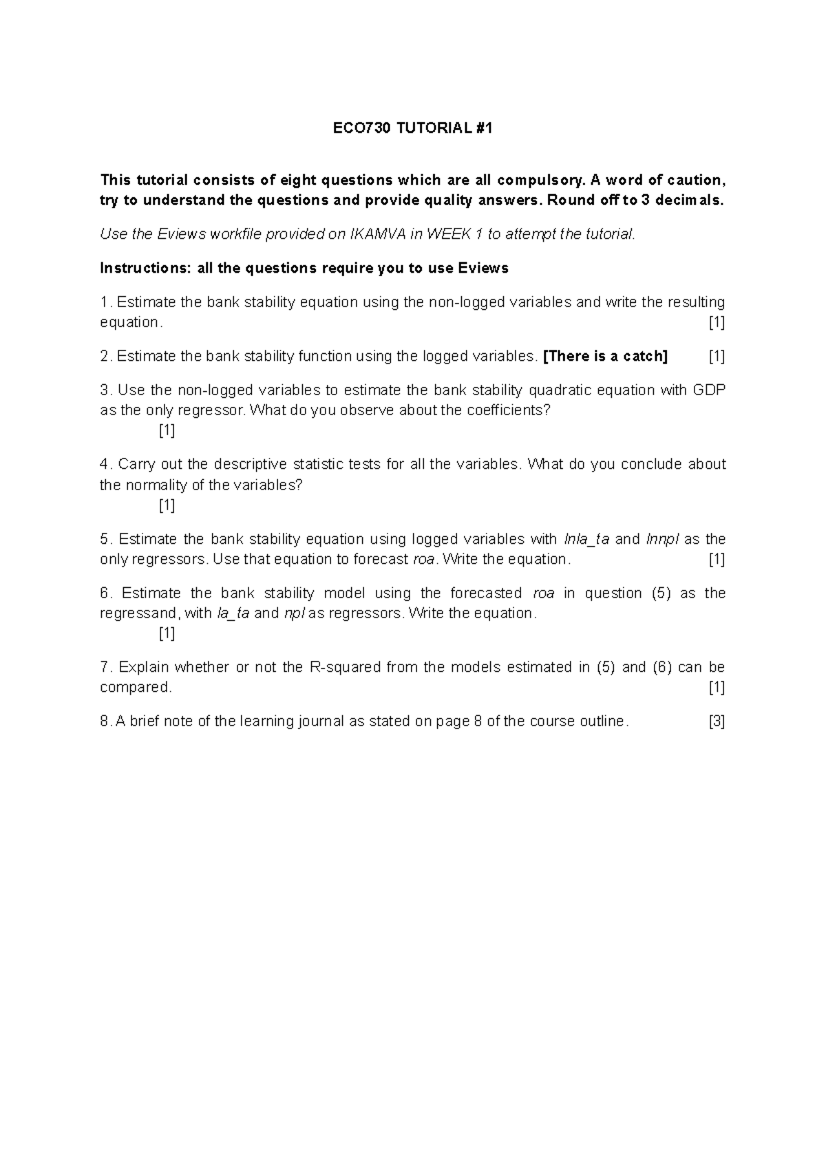 TUT1 2021 - tut 1 - ECO730 TUTORIAL This tutorial consists of eight ...