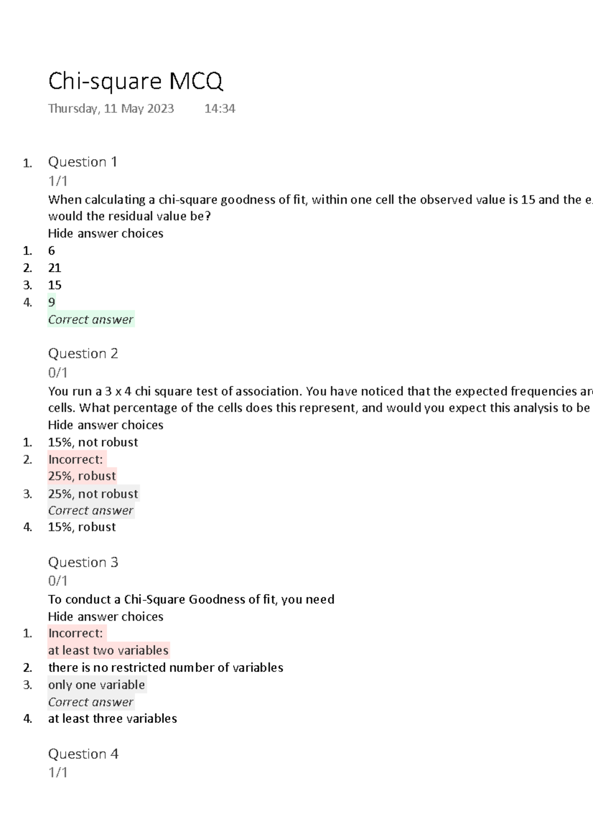 Chi-square MCQ - MCQ - Question 1 1/ When calculating a chi-square ...