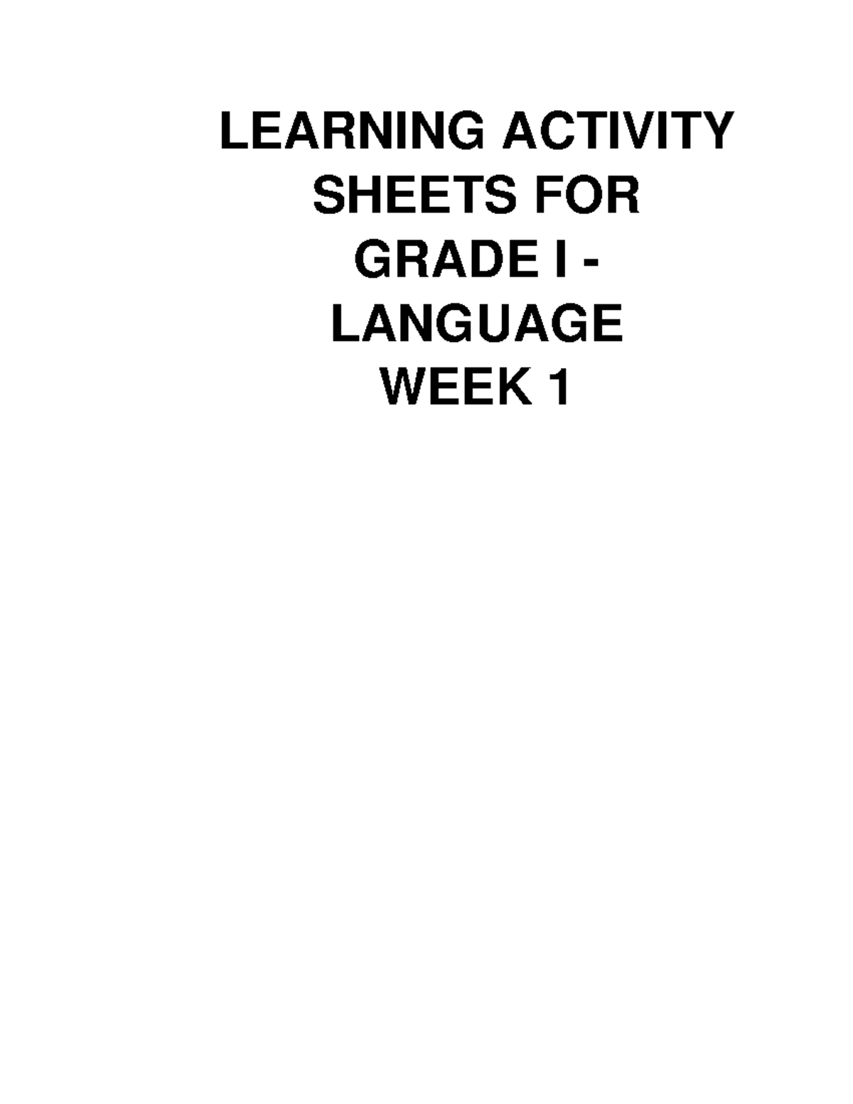LAS-Q`1 W1 Language - corrected - LEARNING ACTIVITY SHEETS FOR GRADE I ...