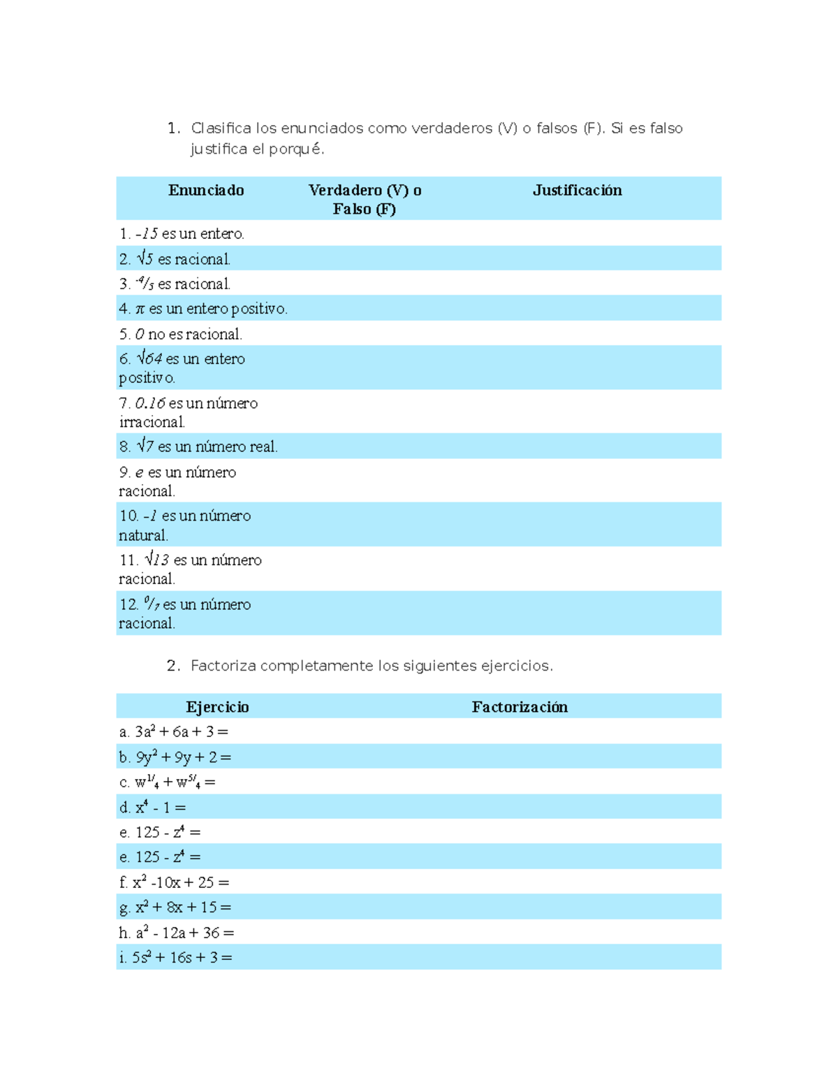Evidencia mate - 1. Clasifica los enunciados como verdaderos (V) o ...