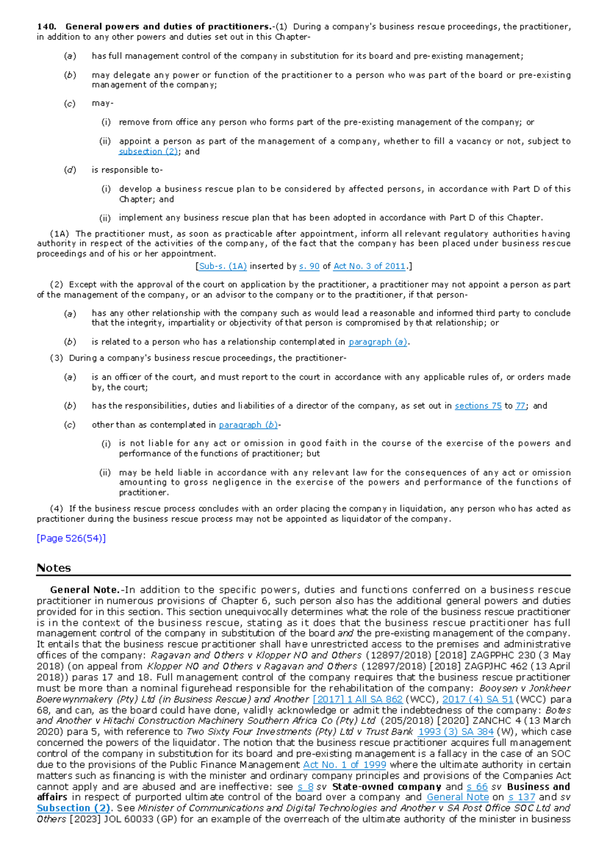 140. General powers and duties of practitioners.—(1) During a company’s ...