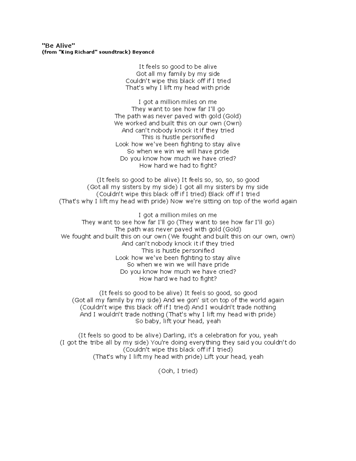 Be alive - "Be Alive" (from "King Richard" soundtrack) Beyoncé It feels ...