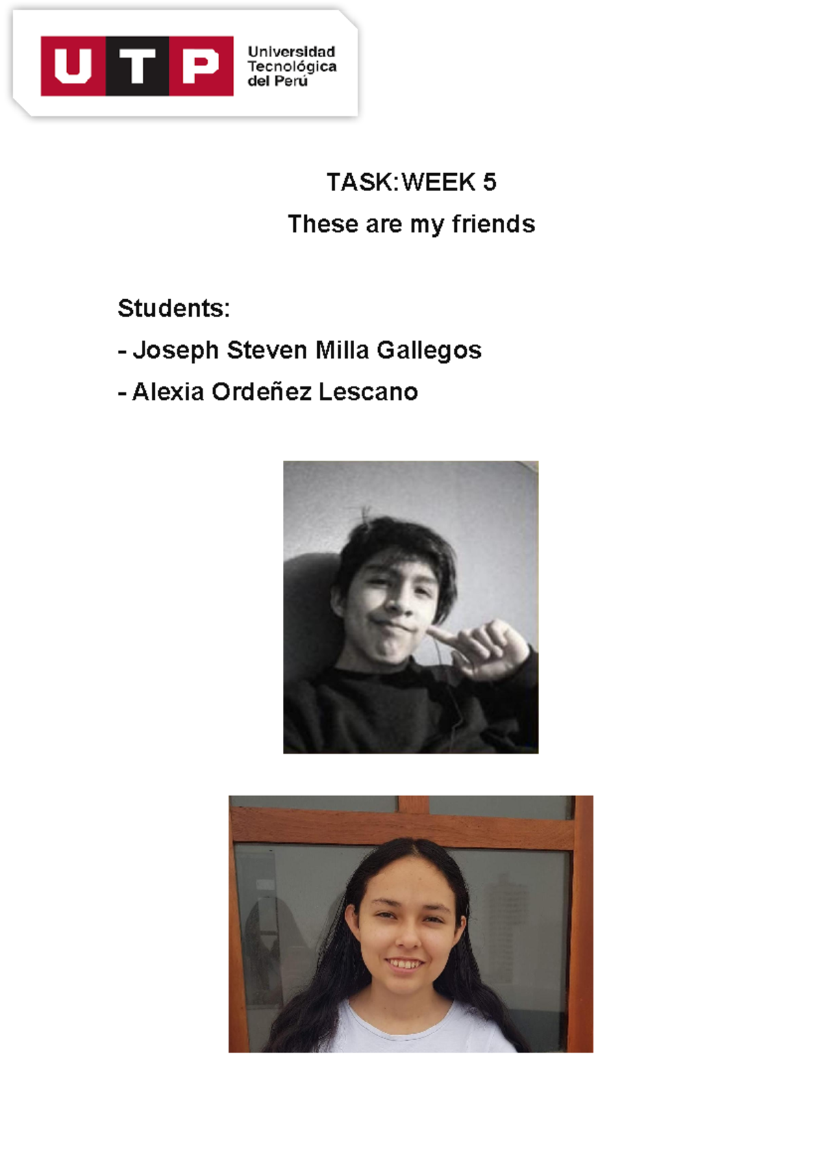 TASK-WEEK 5 - Ingles II - TASK:WEEK 5 These are my friends Students: Joseph Steven Milla ...