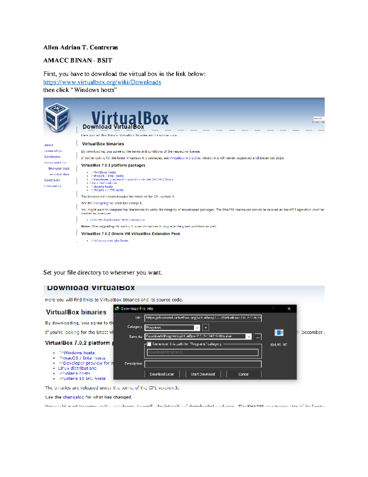 Virtual Box Installation Process - Allen Adrian T. Contreras AMACC BINAN - BSIT First, you have ...