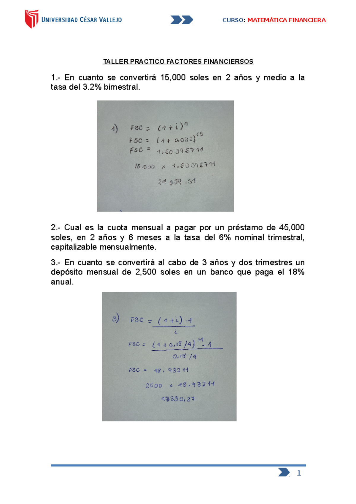 TP6- Factores Financieros - CURSO: MATEMÁTICA FINANCIERA 1 TALLER PRACTICO FACTORES FINANCIERSOS ...