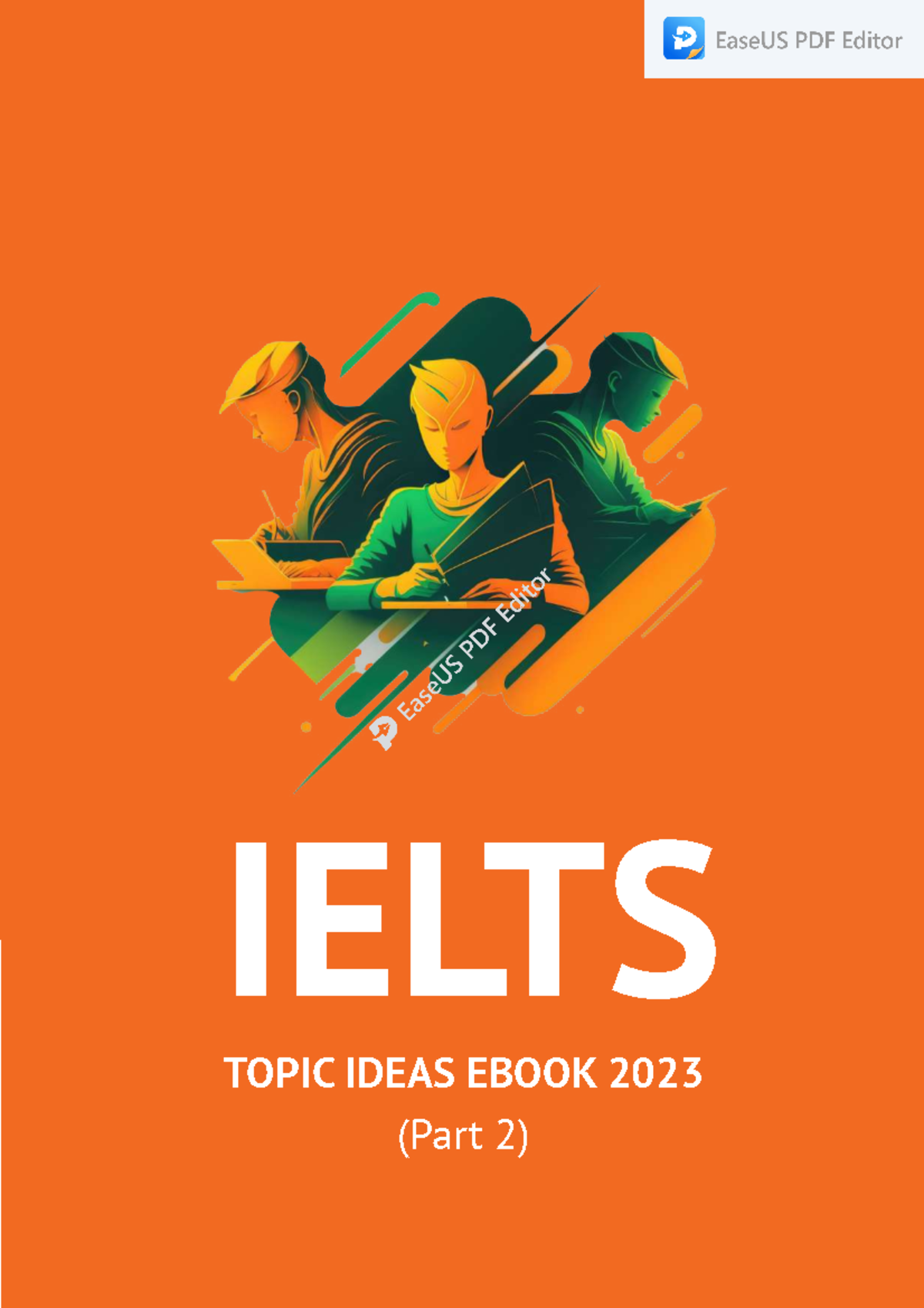 Ielts Topic Ideas Ebook 2023 Part 2 by Ielts Podcast - TOPIC IDEAS ...