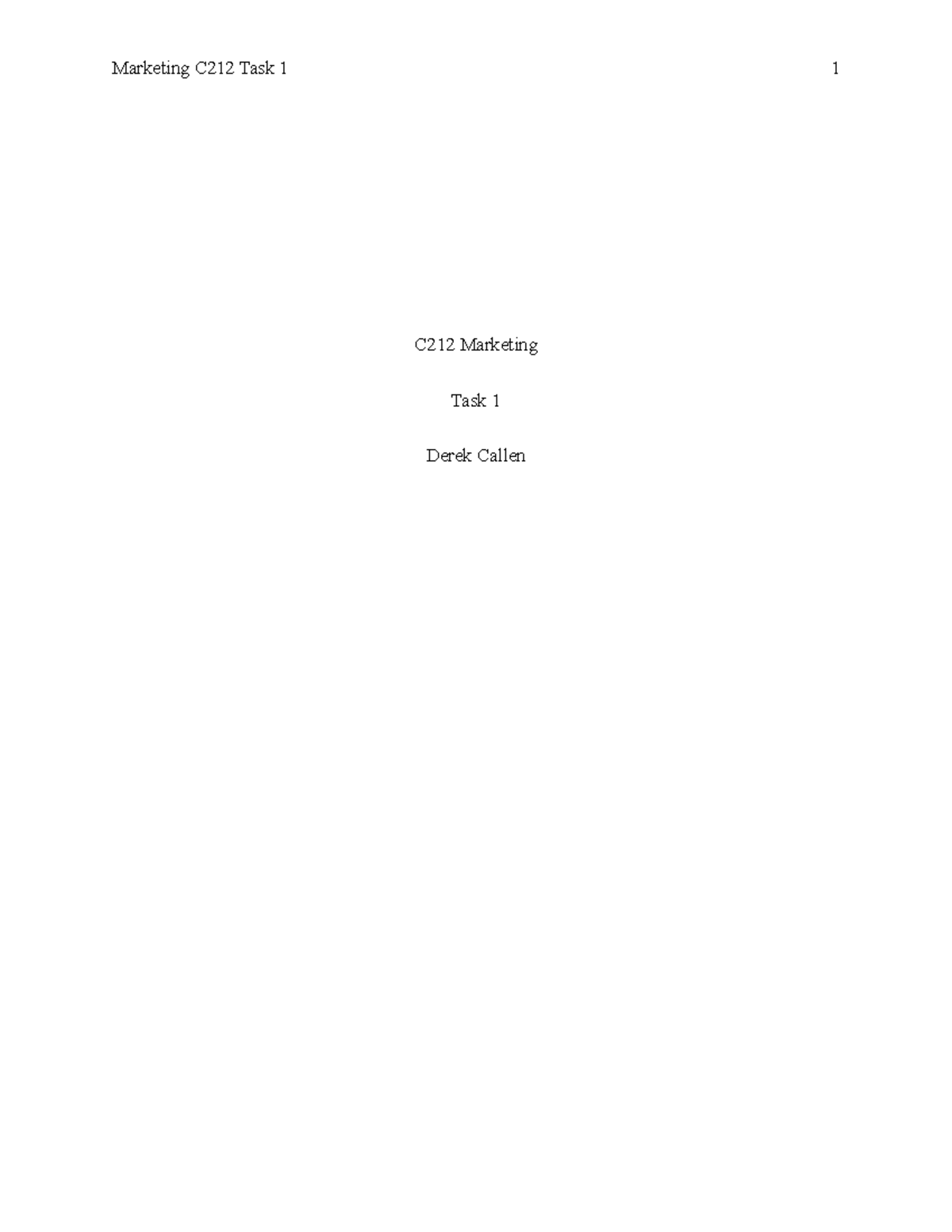 C212 Marketing task 1 - C212 Marketing Task 1 Derek Callen A. New ...