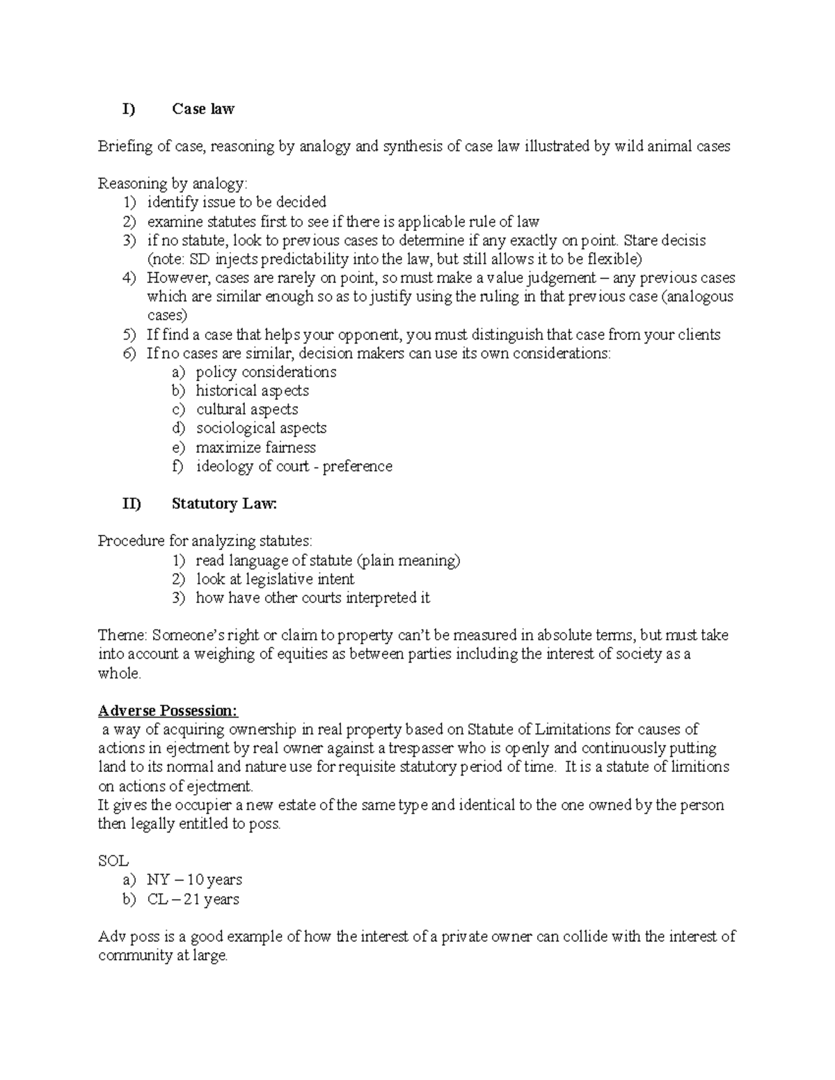 Property Law Outline - 1 - I) Case law Briefing of case, reasoning by ...