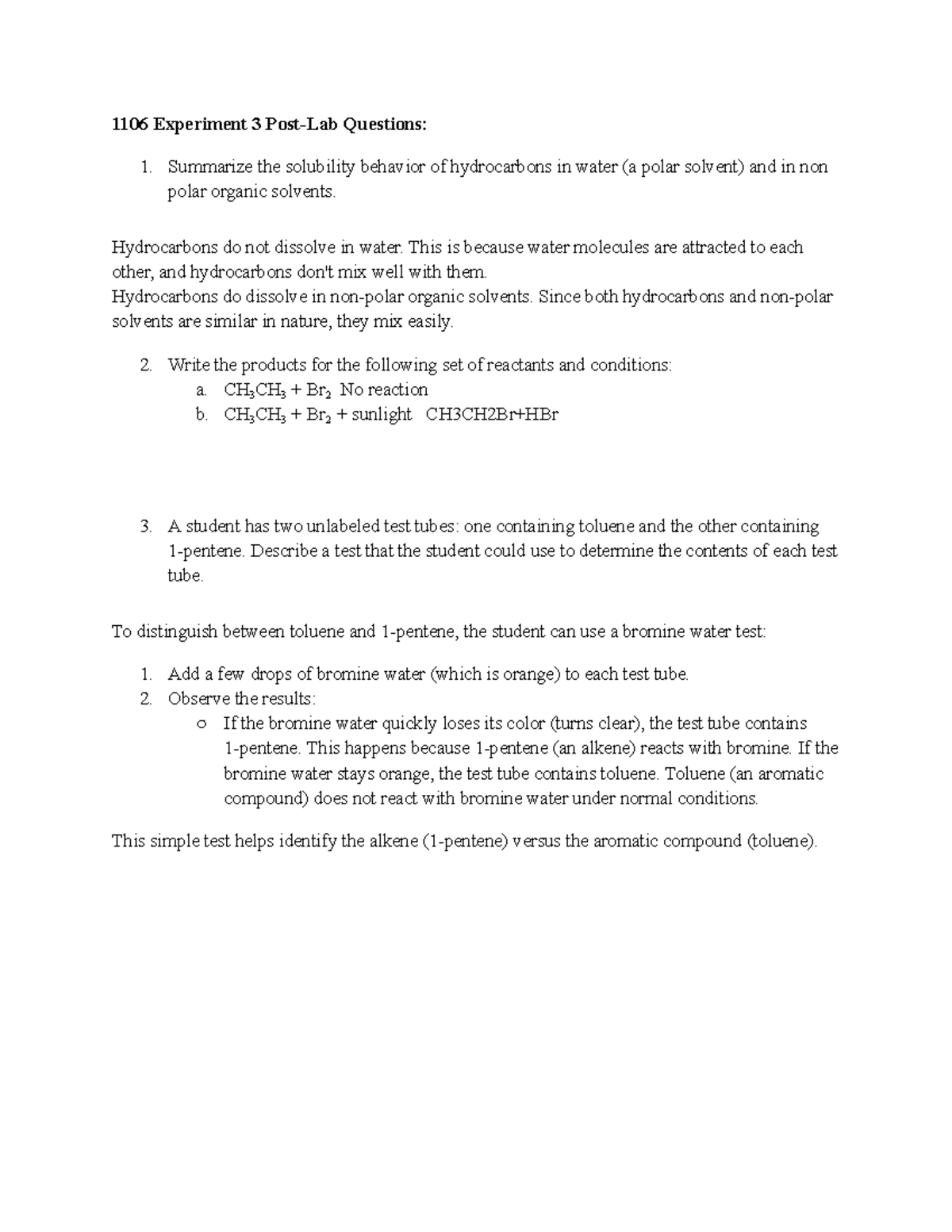 Post lab 3 - lab - 1106 Experiment 3 Post-Lab Questions: 1. Summarize the solubility behavior of ...