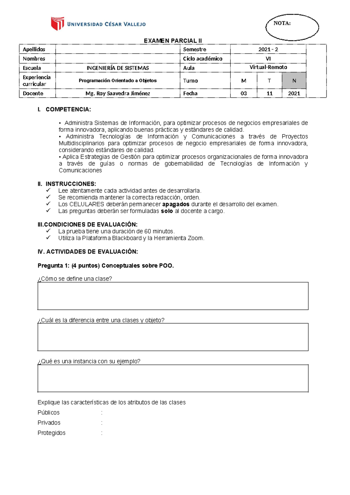 UCV Parcial 2 POO ok - Examen - EXAMEN PARCIAL II Apellidos Semestre ...