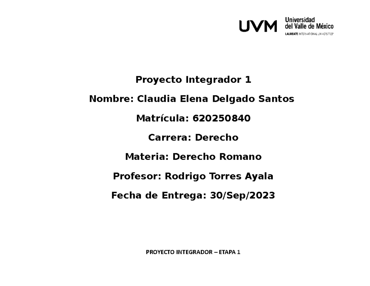 A3 Proyecto integrador 1 - Proyecto Integrador 1 Nombre: Claudia Elena Delgado Santos Matrícula ...
