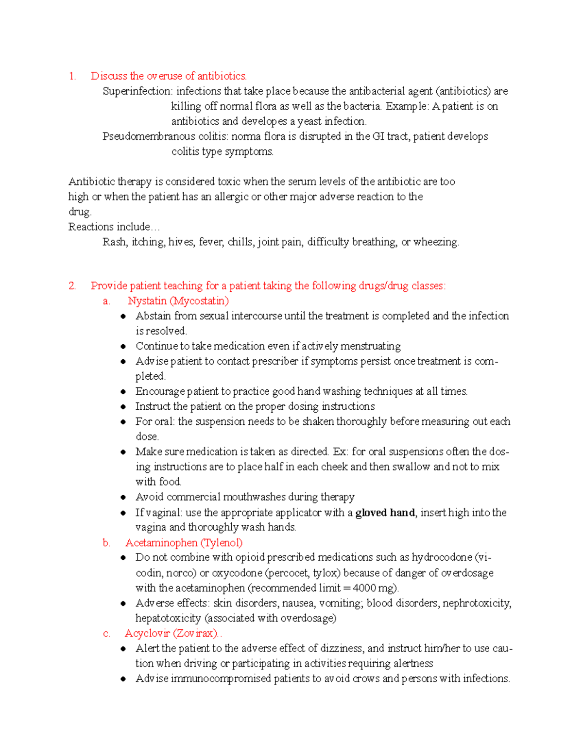 Pharmacology nursing - Discuss the overuse of antibiotics ...